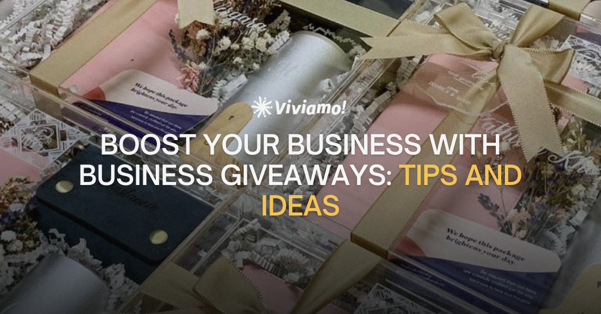 Business Giveaway Ideas to Boost Your Business | Viviamo Concepts