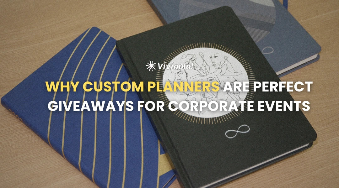 Why Custom Planners Are Perfect Giveaways for Corporate Events ...